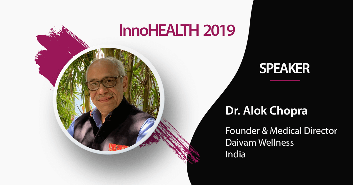 Dr. Alok Chopra - Speaker at InnoHEALTH 2019 Healthcare Conference