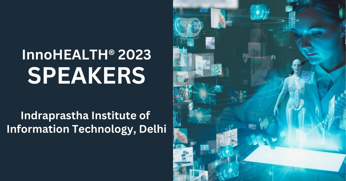 InnoHEALTH 2023 Speakers: Visionaries Shaping Healthcare's Future